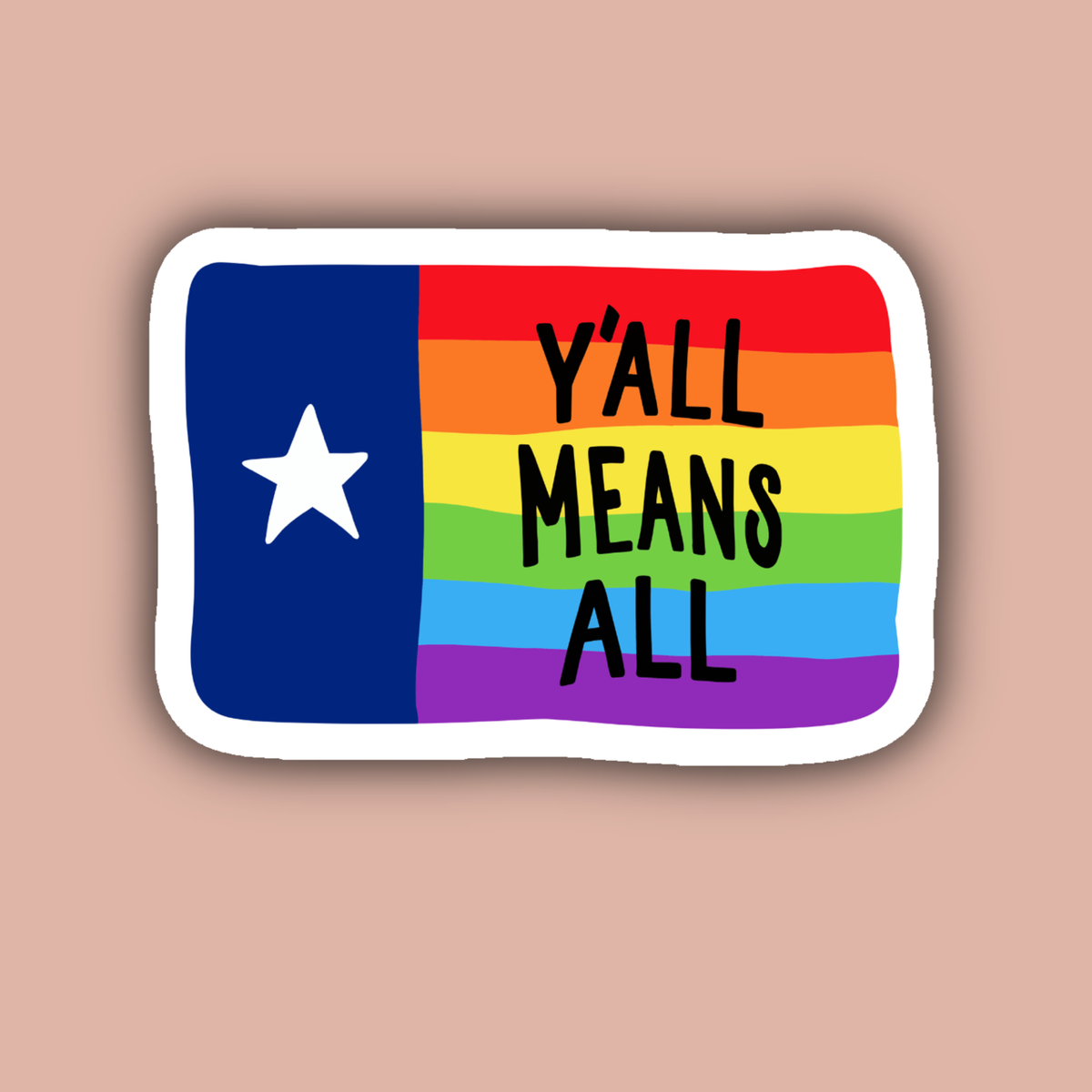 Y'all Means All Inclusive LGBTQ+ Ally Sticker | Freshie & Zero